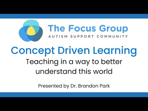 Concept Driven Learning Webinar with Dr. Park