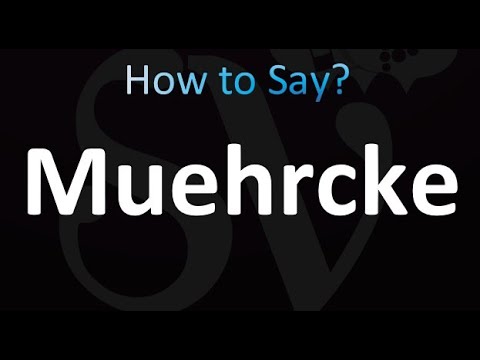 How to Pronounce Muehrcke (correctly!)
