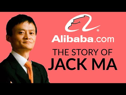 How Jack Ma Started Alibaba - From Nowhere to Billionaire