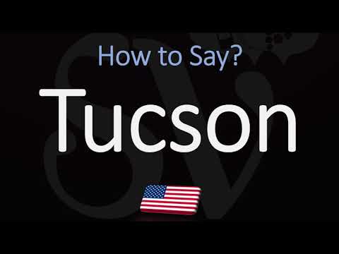 How to Pronounce Tucson, Arizona? (CORRECTLY)