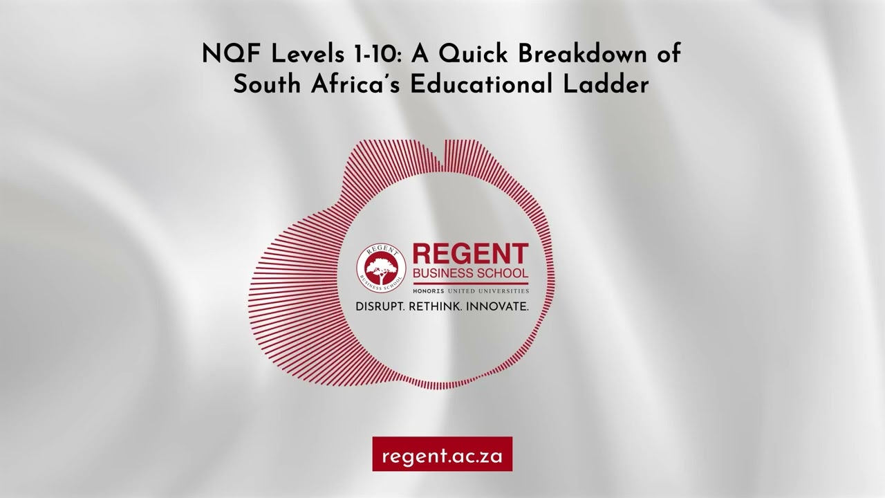 NQF Levels 1-10 Explained | Regent Business School