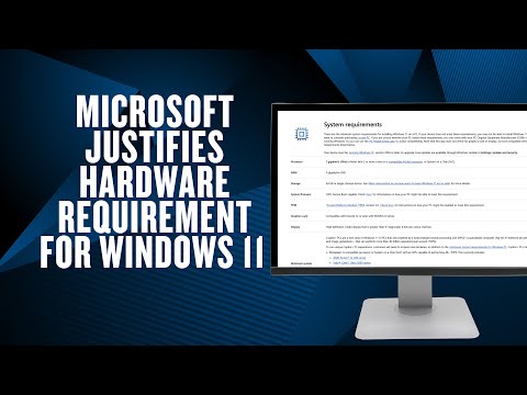 Microsoft Justifies Hardware Requirement For Windows 11