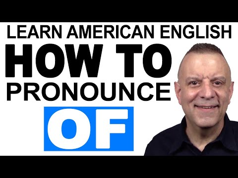 American English Speaking Practice: How To Pronounce OF