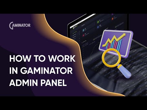 How to Use the Gaminator Casino Admin Panel? | Connect the Gambling System