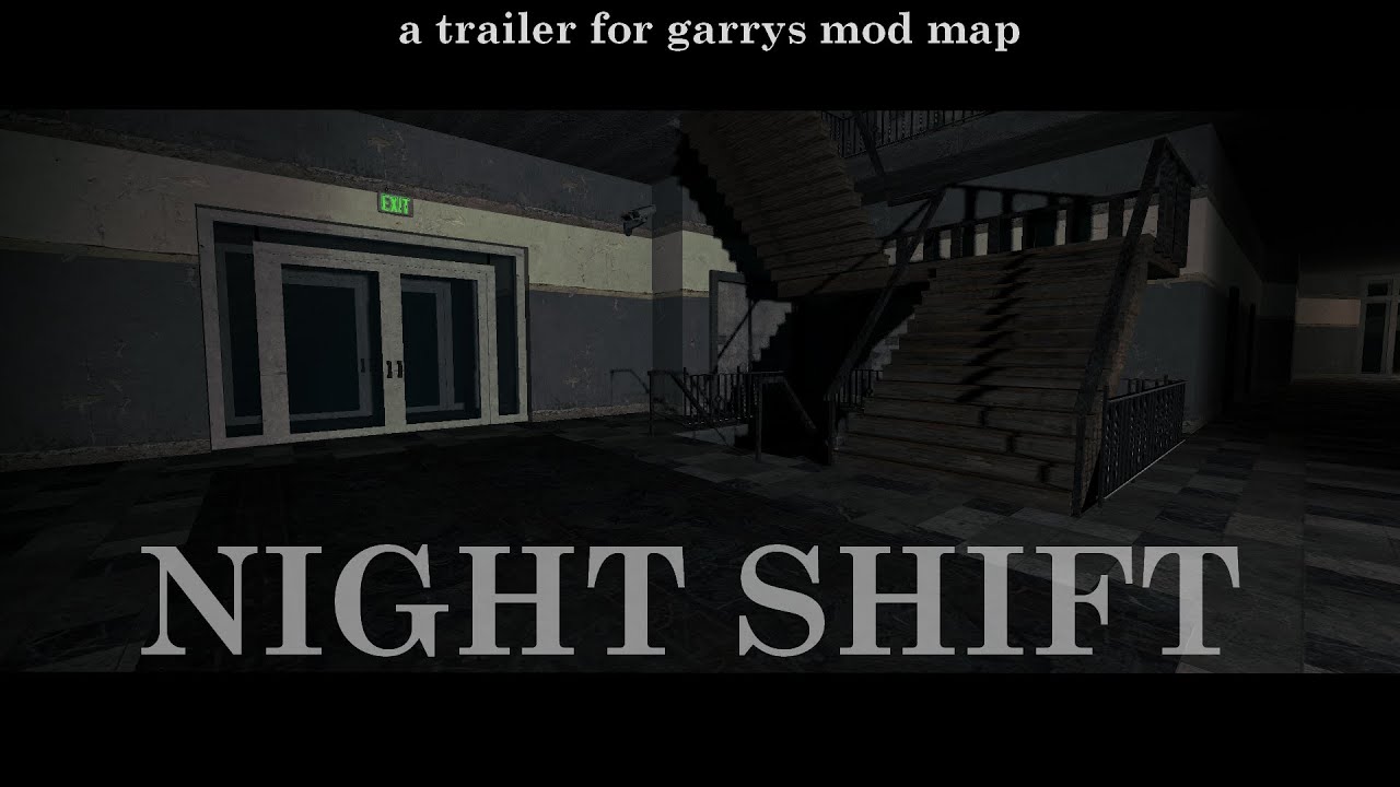 Garry's Mod Night Shift Map Trailer