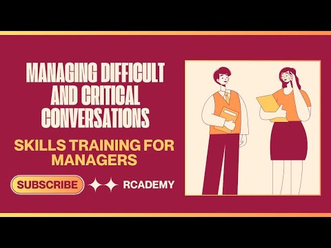 Managing Difficult and Critical Conversations Skills Training for Managers