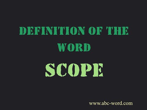 Definition of the word "Scope"