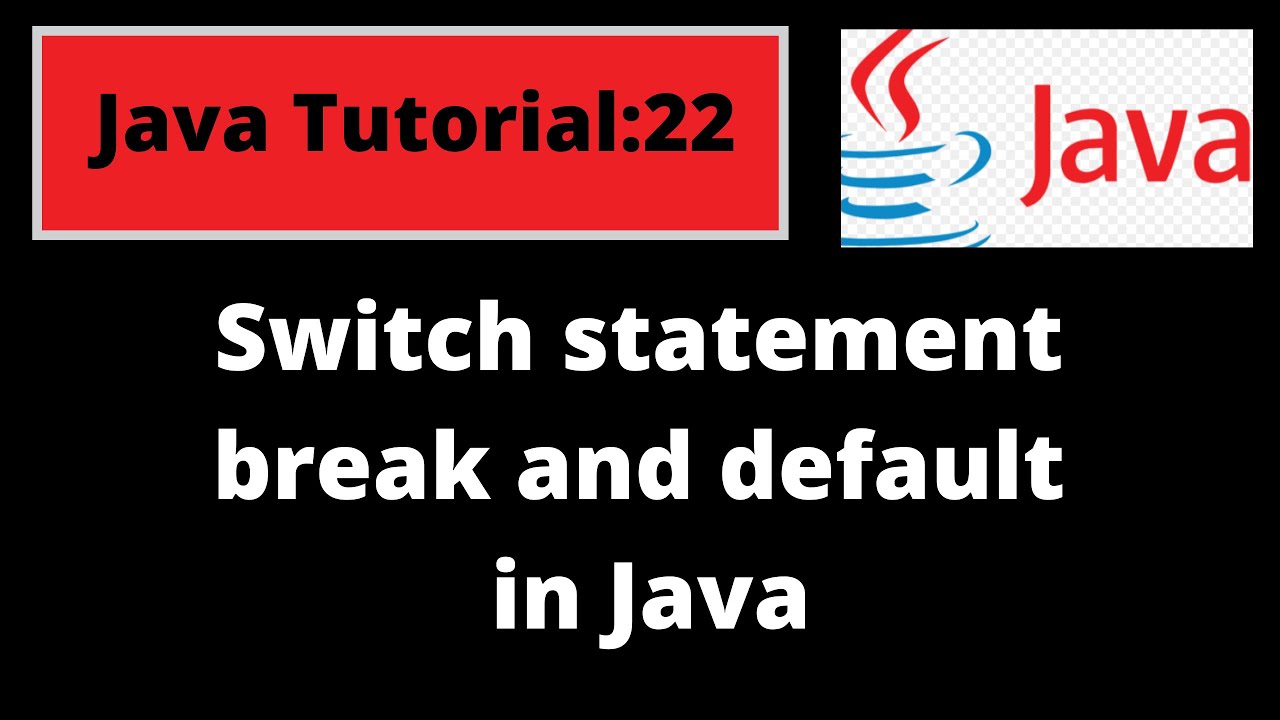 Java Programming Tutorial-22| Switch statement, break and default in Java |Java Basics for beginners