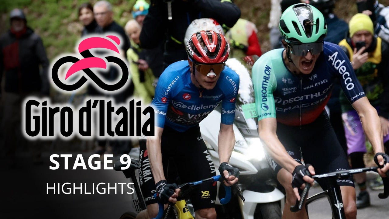 Giro d'Italia 2026 - Stage 9 Highlights - Steep mountain top finish to end the first week