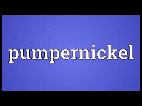 Pumpernickel Meaning