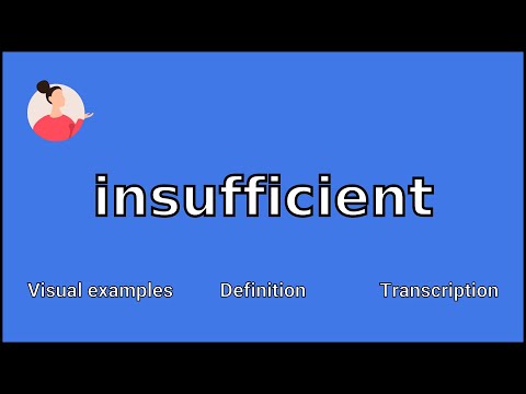 INSUFFICIENT - Meaning and Pronunciation