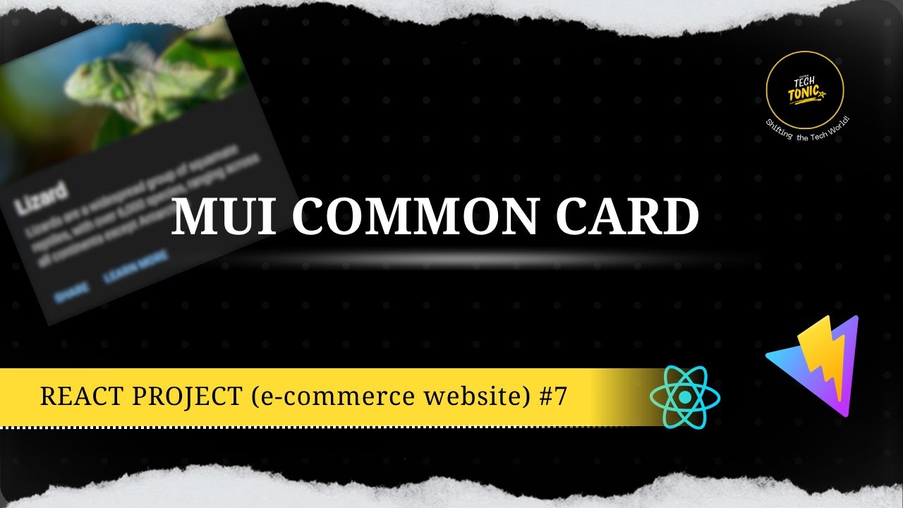 Adding MUI Card Component | Original Tech Tonic | React Project #8