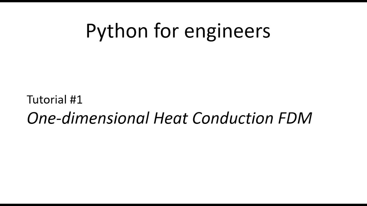 Python - Heat Conduction 1D - Tutorial #1