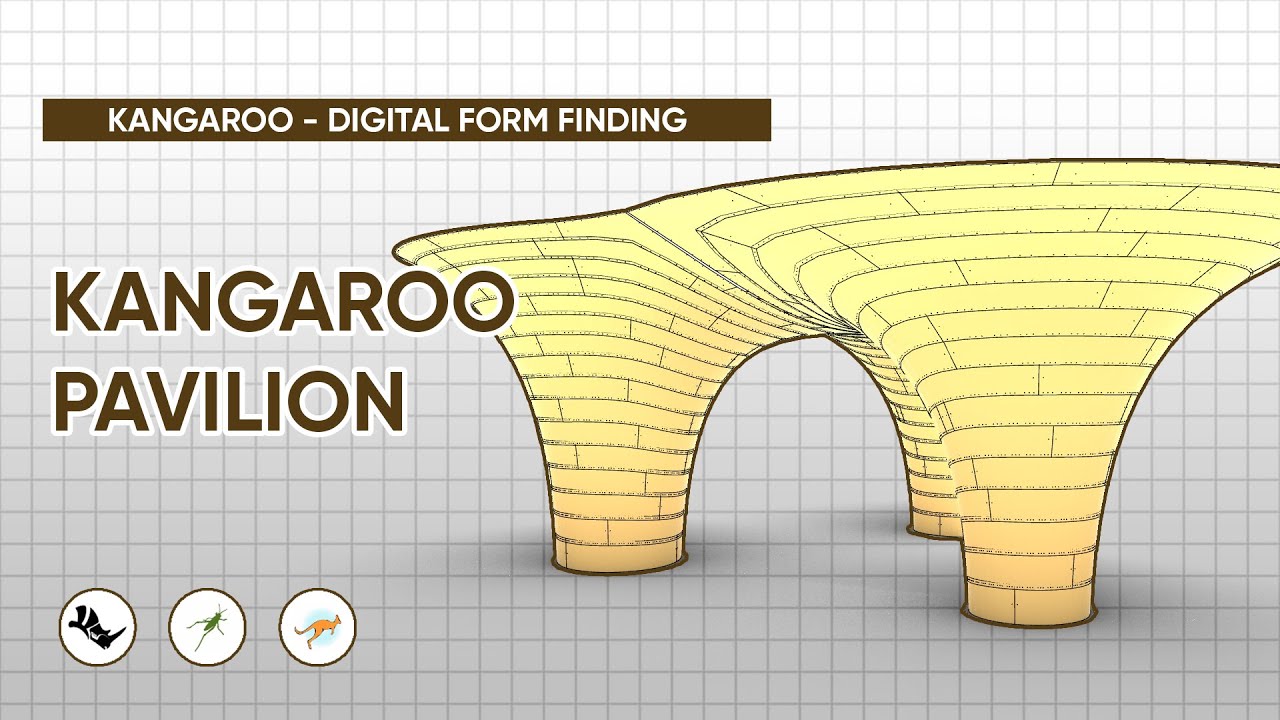 Kangaroo Pavilion Tutorial