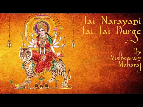 Devi Bhajan: Jai Narayani Jai Jai Durge