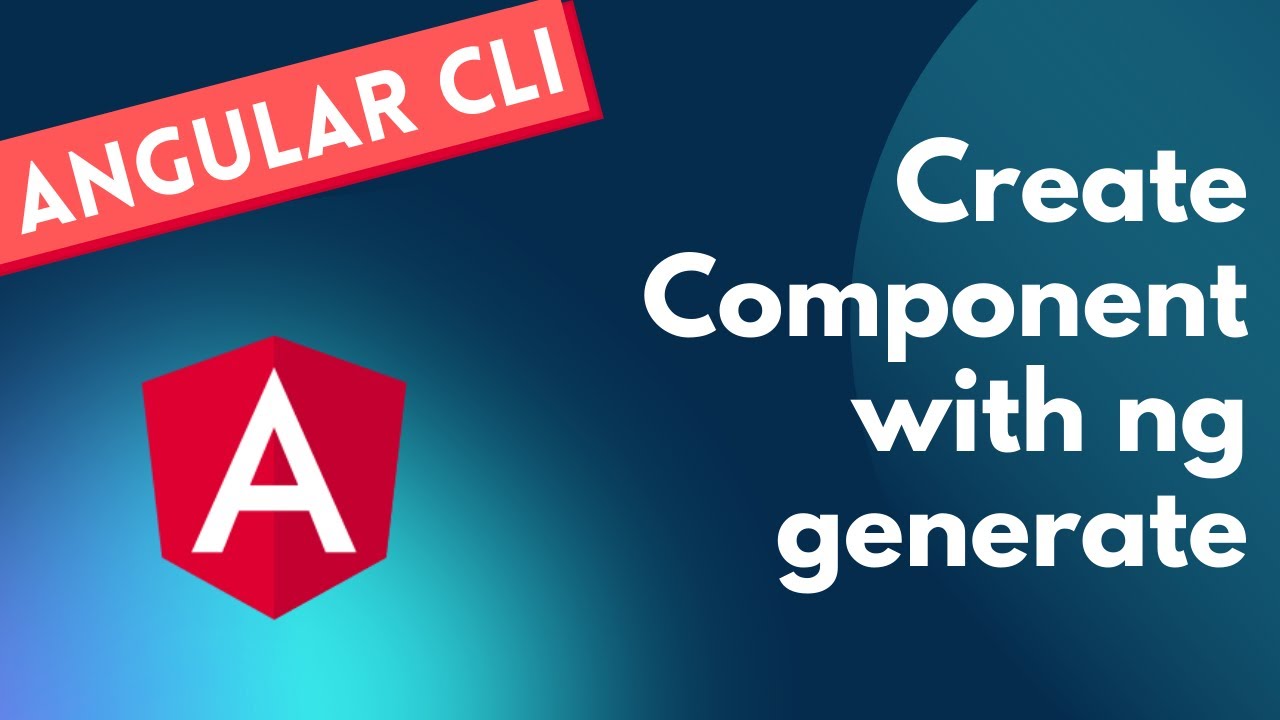 8. Create Component using ng Generate Command and its options - Angular CLI