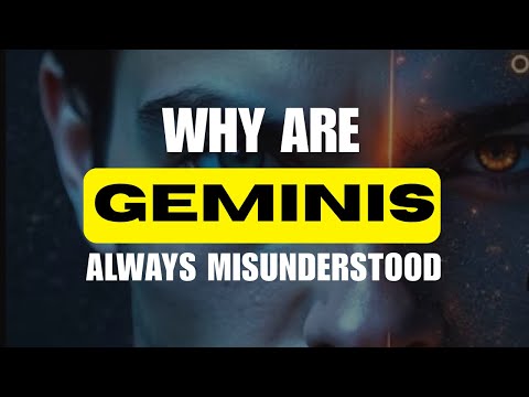 Why are Geminis always misunderstood? The Loves To Explore All Facets Of Life