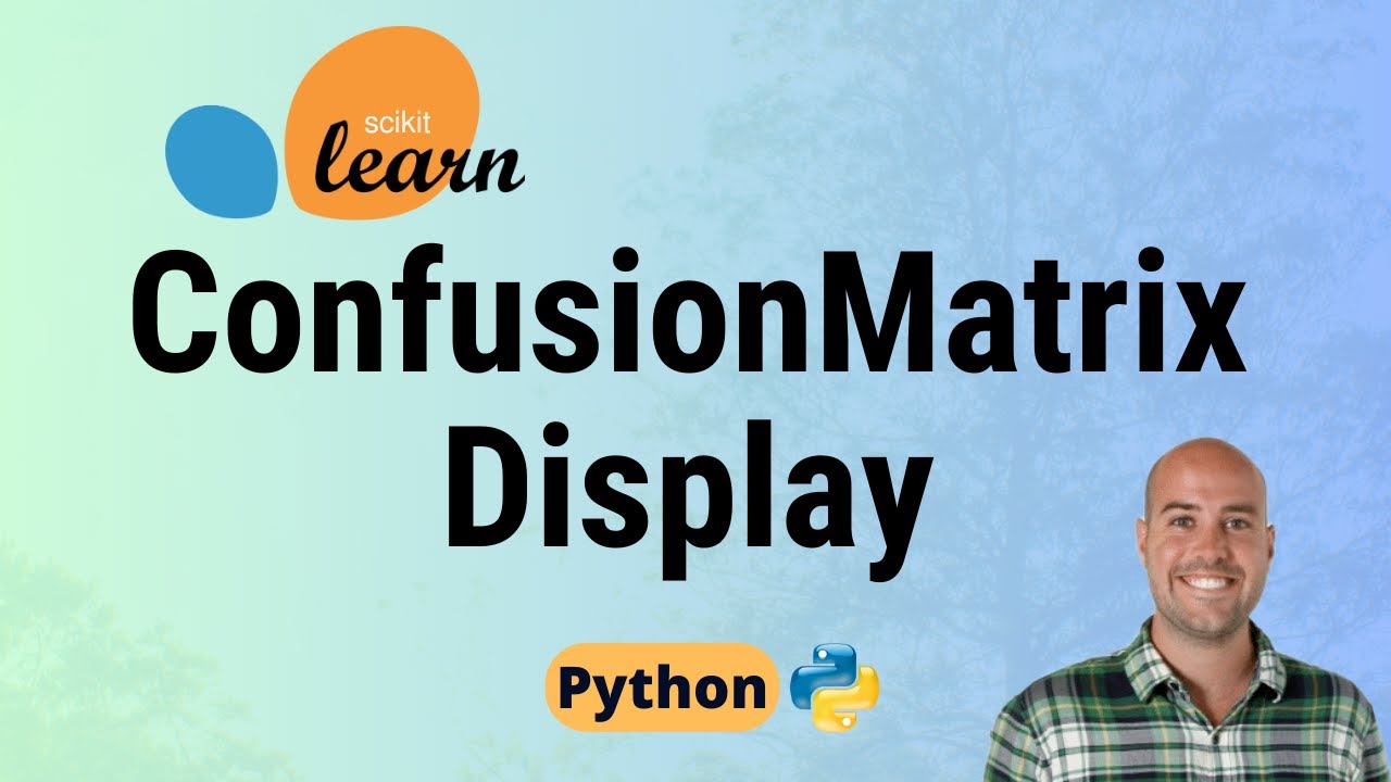 Sklearn ConfusionMatrixDisplay (in Python) - How to plot a Confusion Matrix