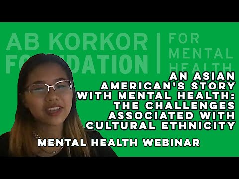 Asian American's Story with Mental Health: Challenges Associated with Cultural Ethnicity - Claire Yu