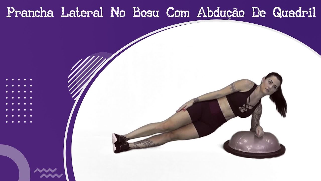 Prancha Lateral No Bosu Com Abdução De Quadril