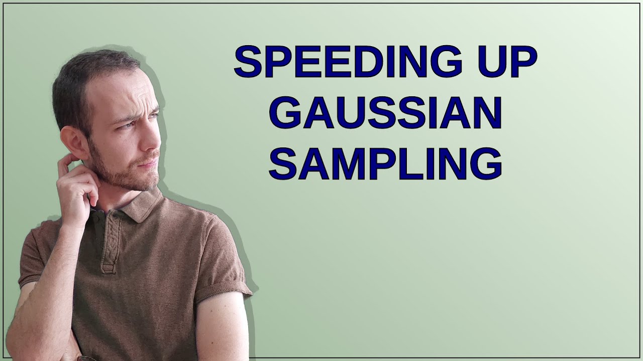 Speeding up Gaussian sampling