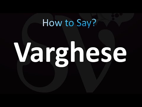 How to Pronounce Varghese