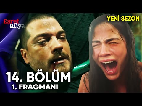 Eşref Rüya 14. Bölüm 1. Fragman | 2. Sezon Tanıtımı