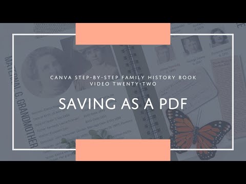 22 Saving as a PDF | Canva Step-by-Step Family History Book