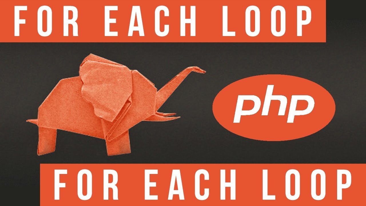 For Each Loop in PHP - Become a PHP Master - 10