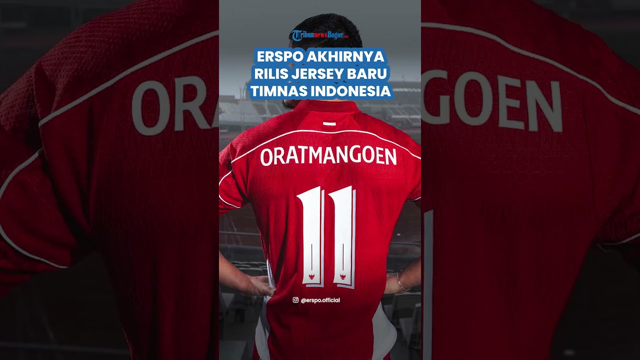 RESMI! Akhrinya Erspo Rilis Jersey Terbaru Timnas Indonesia, Tampilkan ...