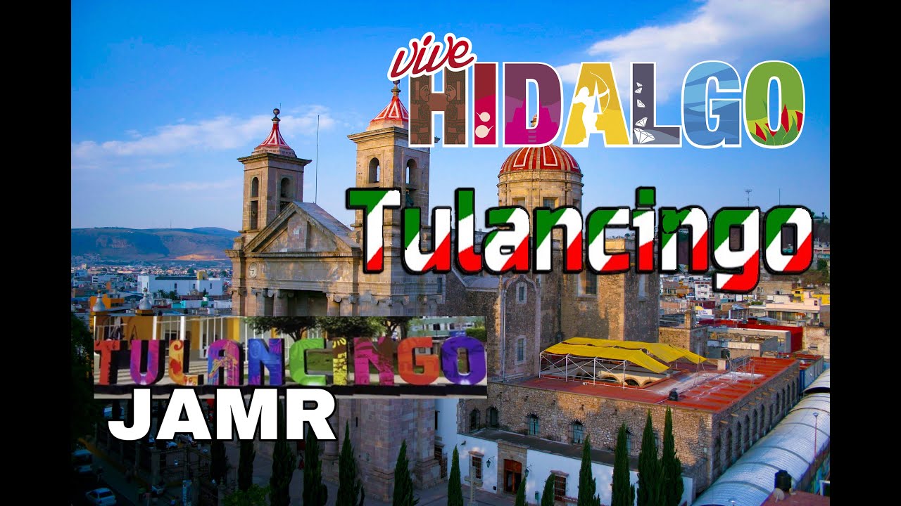 Tulancingo Hidalgo Documental Producciones JAMR