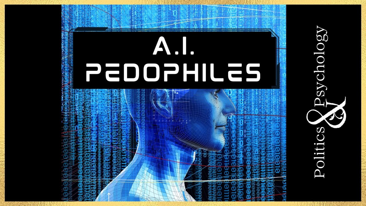 A.I. Pedophiles | Ep. 42