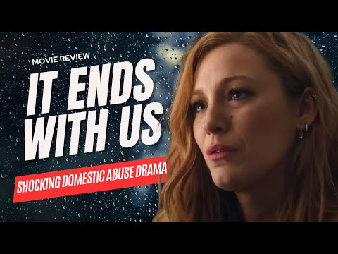 It Ends With Us. Shocking Domestic Abuse Drama - Watch This Before Seeing The Movie! ( 2 min Review)