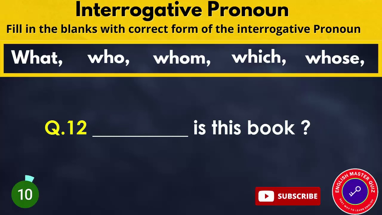 can you pass this grammar quiz || interrogative pronoun quiz with answer