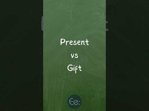 Present vs Gift 🎁 What’s the Difference? by English explained #words #difference #meaning #explained