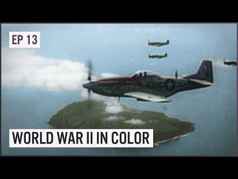 Victory In The Pacific | WW2 In Color Uncensored Episode 13