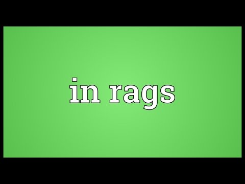 In rags Meaning