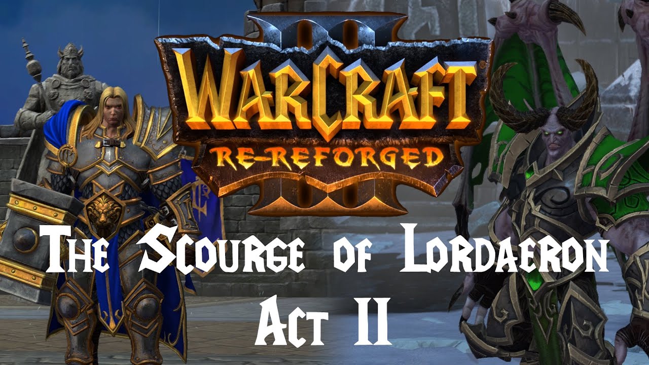 Warcraft 3 Re-Reforged: The Scourge of Lordaeron - General Discussion ...