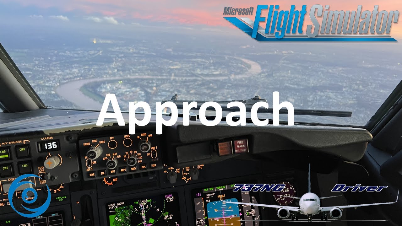 PMDG 737-700 for MSFS - Tutorial 13: Approach