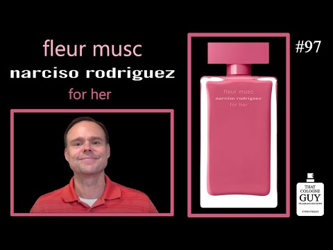 Fleur Musc by Narciso Rodriguez (English) - Episode 97