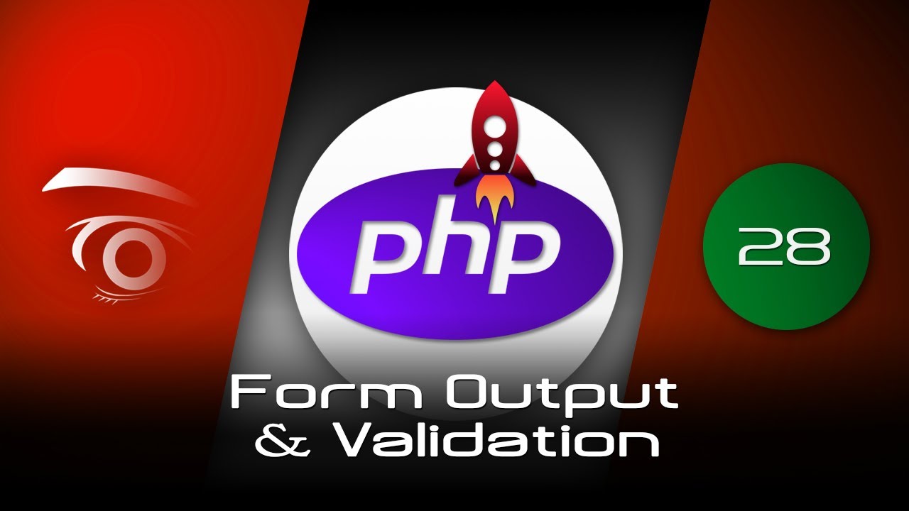 PHP Form Output and Validation  | Tutorial