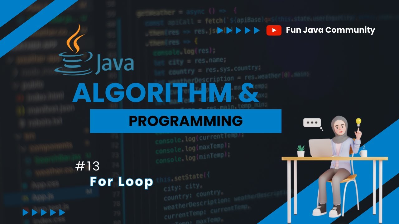 Java Dasar 13 - For Loop | Fun Java Community