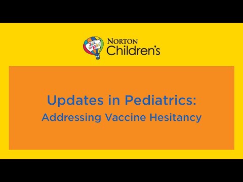 Updates in Pediatrics: Addressing Vaccine Hesitancy