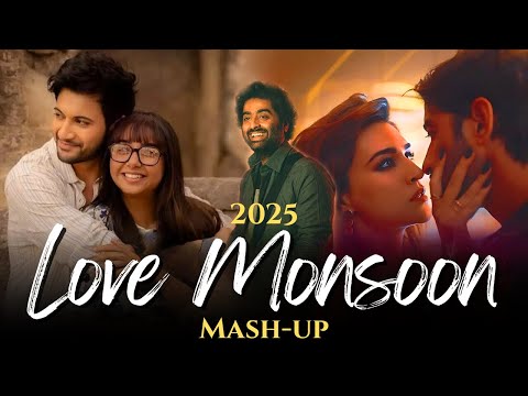 Love Monsoon Mashup | 2025 Monsoon Love | Arijit Singh New song | Lofi Music | #NonstopJukebox