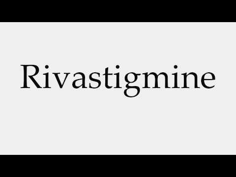 How to Pronounce Rivastigmine