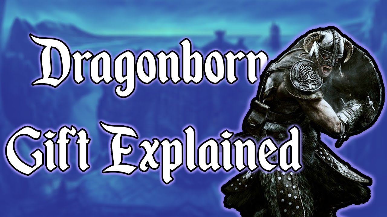 What Does It Actually Mean To Be DRAGONBORN?