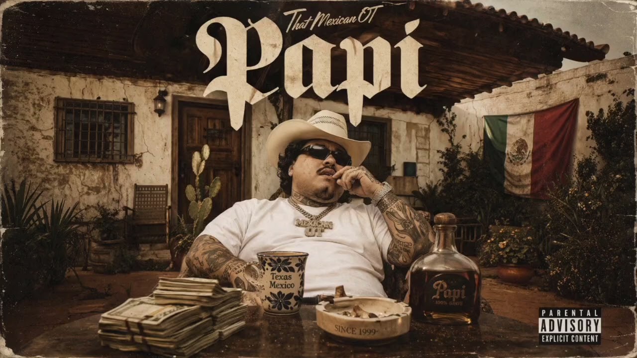 That Mexican OT - Papi