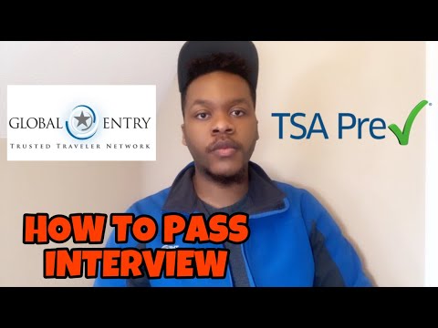 Global Entry vs TSA PreCheck *How to pass interview*