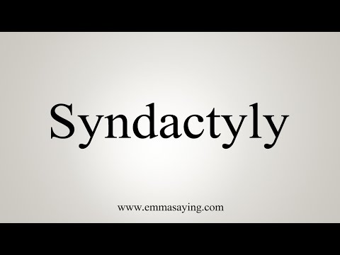 How To Say Syndactyly