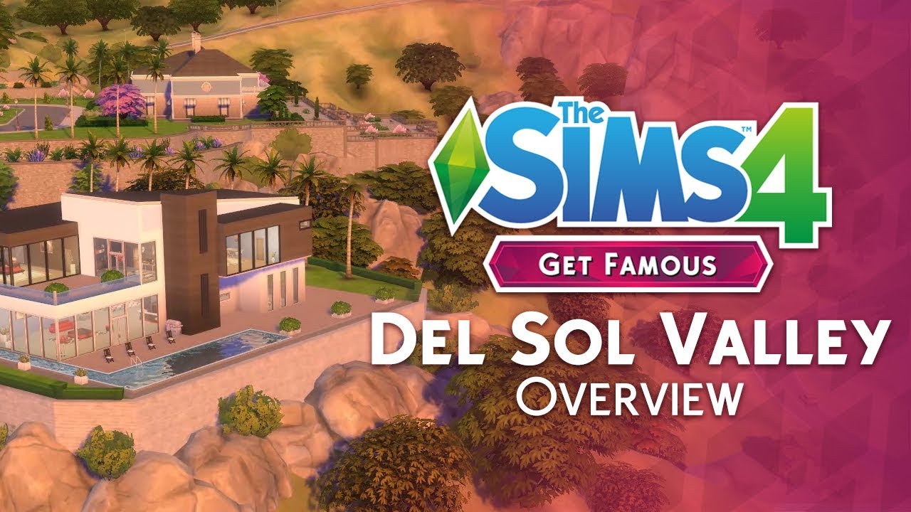 The Sims 4 Get Famous: Del Sol Valley World Overview